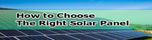 How to Choose The Right Solar Panel - Solar Redding CA | Next Level ...